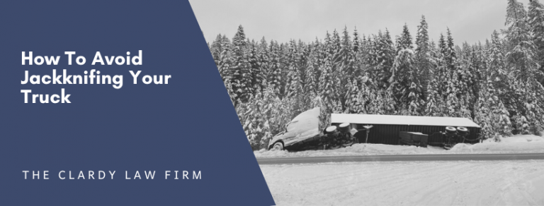 How To Avoid Jackknifing Accidents | The Clardy Law Firm