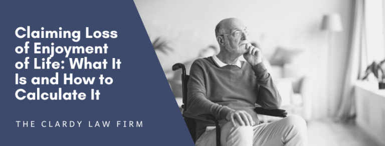Loss of Enjoyment of Life and How to Calculate It | Clardy